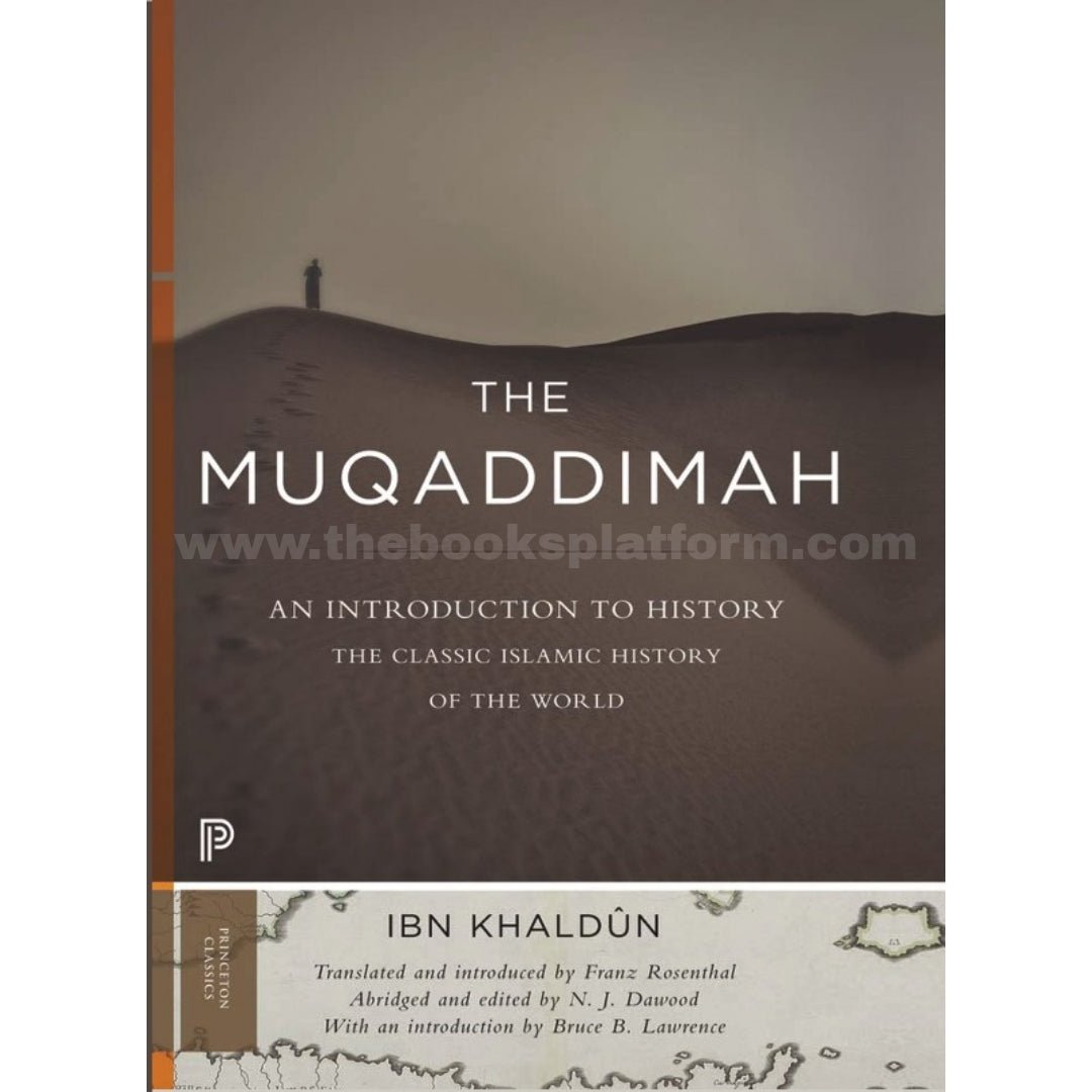 The Muqaddimah: An Introduction to History – Thebooksplatform