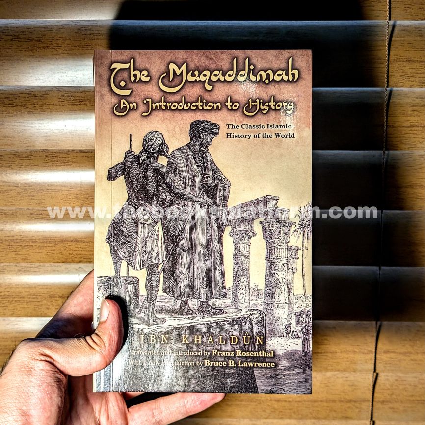 The Muqaddimah: An Introduction to History – Thebooksplatform