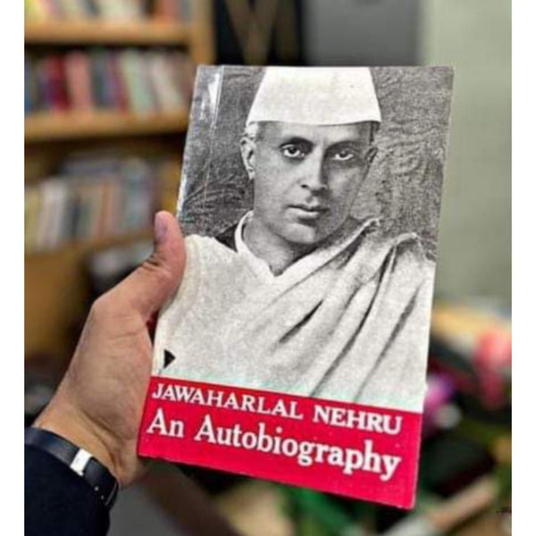 An Autobiography: Jawaharlal Nehru – Thebooksplatform